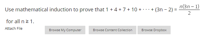 Solved n(3n - 1) 2 Use mathematical induction to prove that | Chegg.com