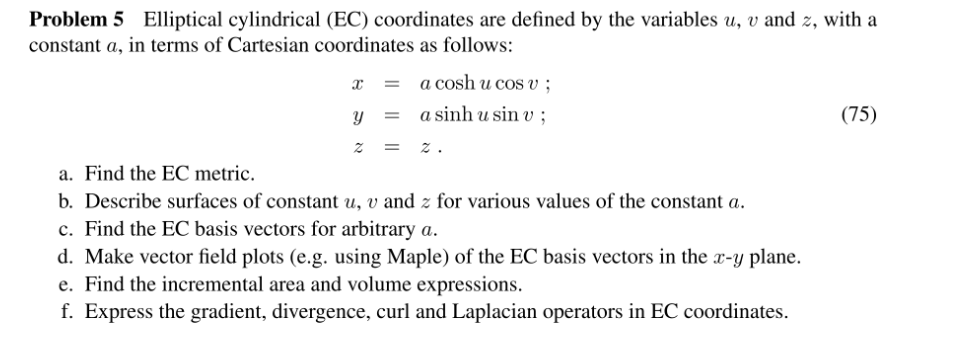 Solved Problem 5 Elliptical cylindrical (EC) coordinates are | Chegg.com