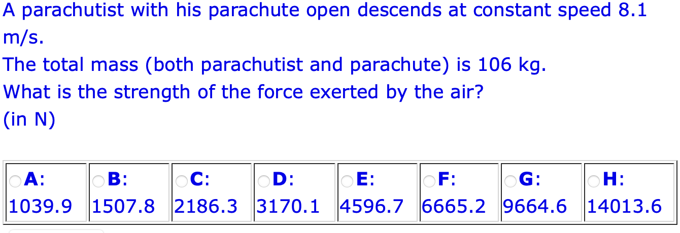 Solved A parachutist with his parachute open descends at | Chegg.com