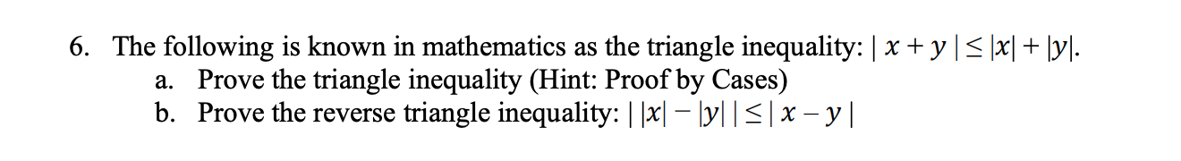 Solved 6. The following is known in mathematics as the | Chegg.com