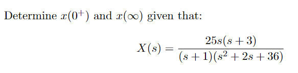 Solved Determine x(0+)and x(∞) given that: | Chegg.com
