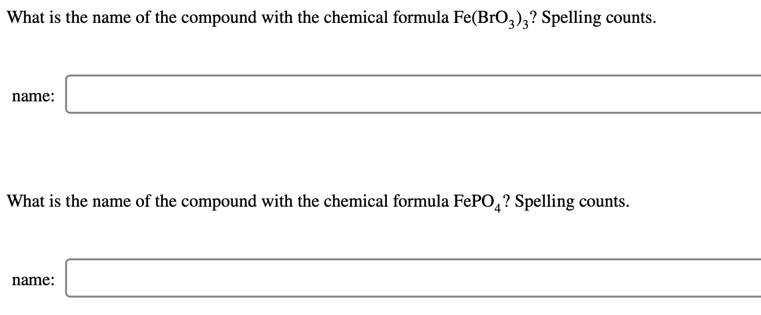 Solved What is the name of the compound with the chemical | Chegg.com