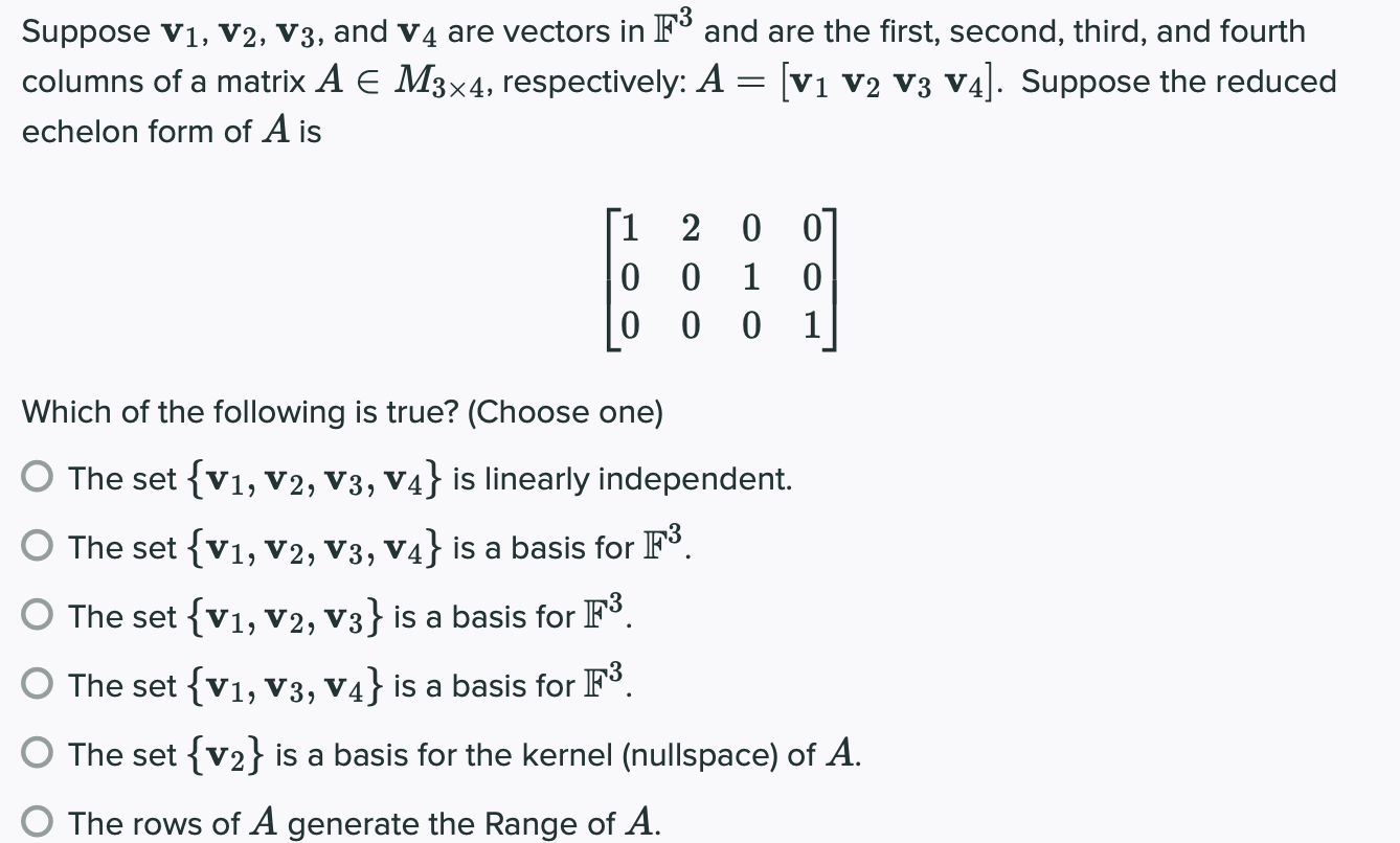 Solved Suppose V1, V2, V3, and v4 are vectors in F3 and are | Chegg.com