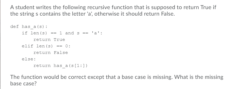 Solved A student writes the following recursive function | Chegg.com