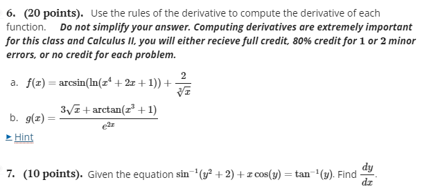 Solved 6. (20 points). Use the rules of the derivative to | Chegg.com
