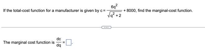 Solved If the total-cost function for a manufacturer is | Chegg.com