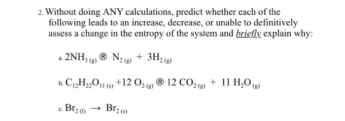 Solved Without doing ANY calculations, predict whether each | Chegg.com
