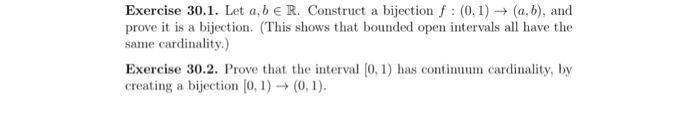 Solved Let a, b elementof R. Construct a bijection f: (0, 1) | Chegg.com