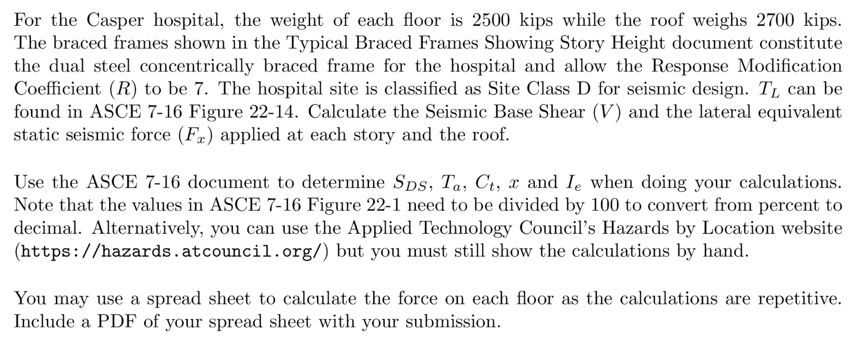 Solved For the Casper hospital, the weight of each floor is | Chegg.com