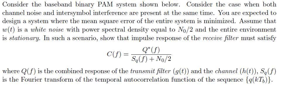 Consider The Baseband Binary Pam System Shown Below