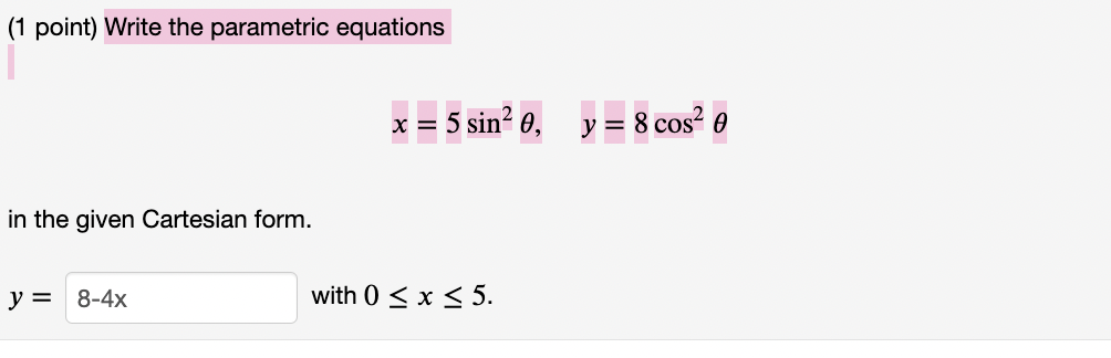 Solved (1 point) Write the parametric equations | Chegg.com