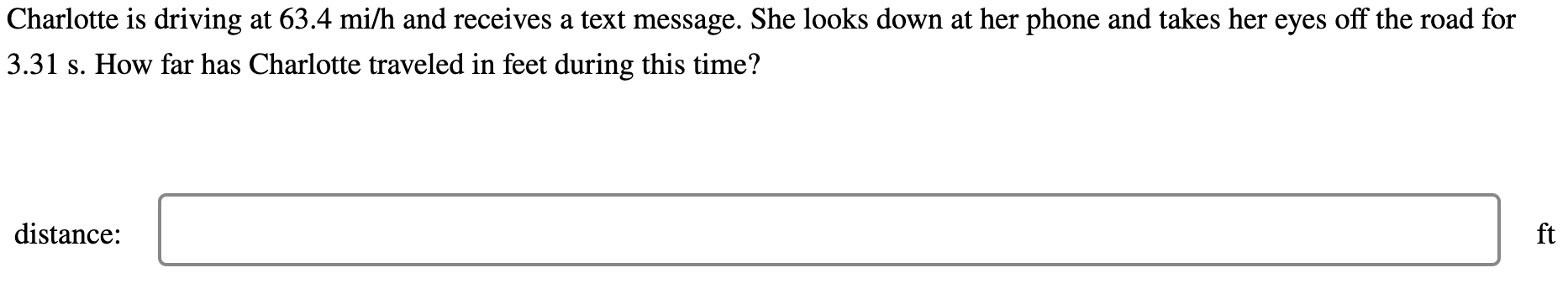 Solved Charlotte is driving at 63.4mi/h and receives a text | Chegg.com