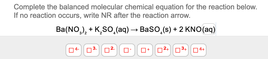 Solved Complete the balanced molecular chemical equation for | Chegg.com