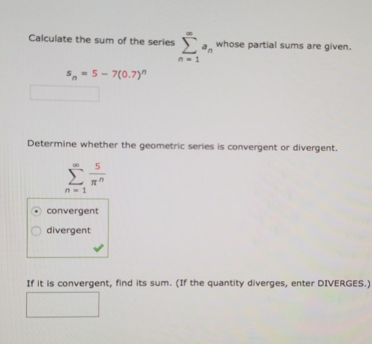 Solved Calculate The Sum Of The Series Whose Partial Sums