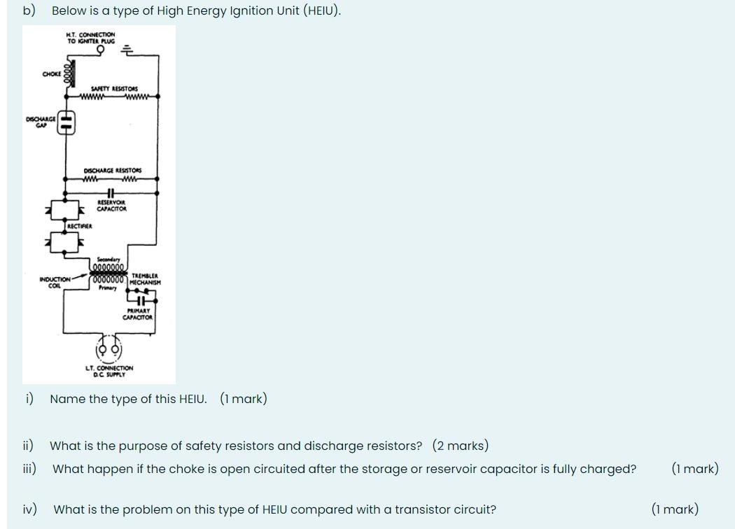 b) Below is a type of High Energy Ignition Unit | Chegg.com