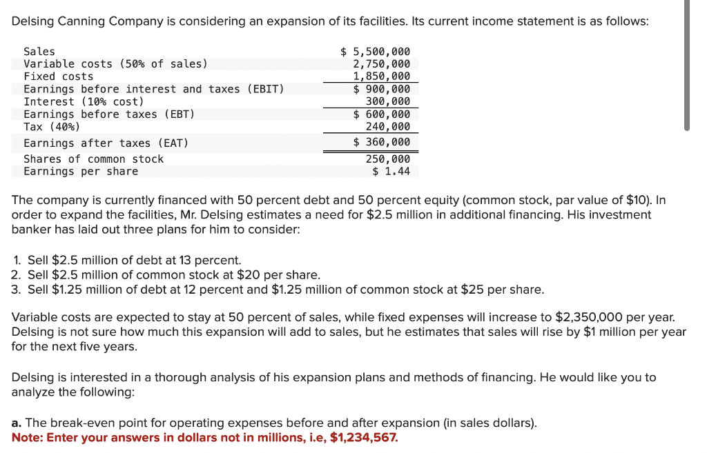 Solved Delsing Canning Company is considering an expansion | Chegg.com
