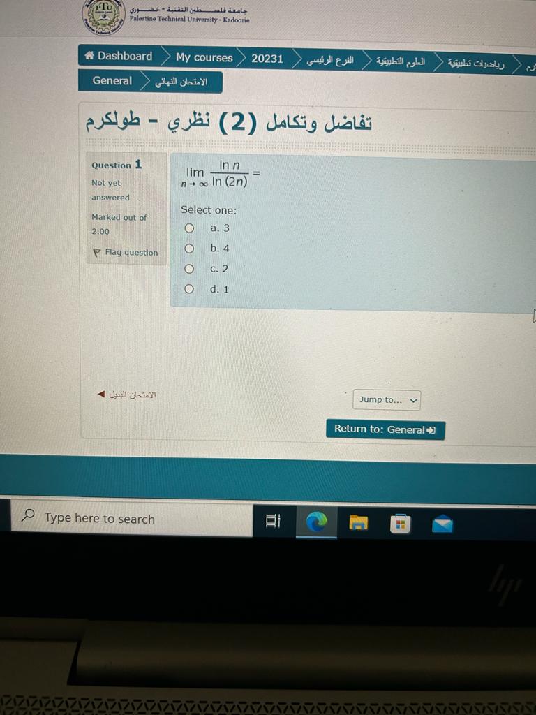 Solved limn→∞lnnln(2n)=Select one:a. 3b. 4c. 2d. 1 | Chegg.com