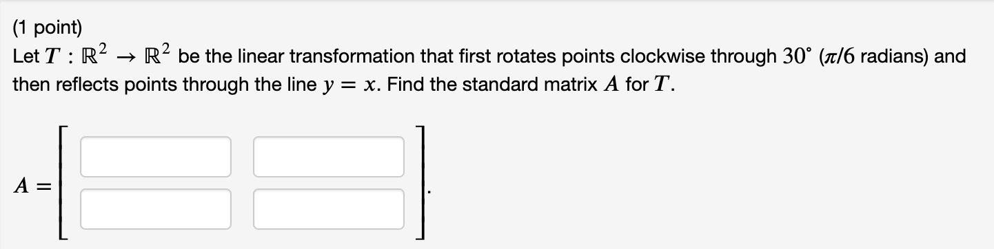 Solved Let T:R2→R2 be the linear transformation that first | Chegg.com