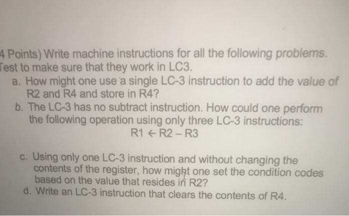 Solved Points) Write machine instructions for all the | Chegg.com