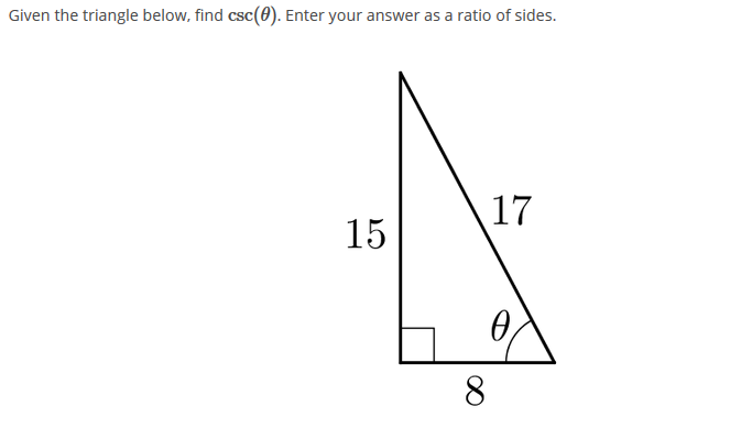 Solved Given the triangle below, find csc(0). Enter your | Chegg.com