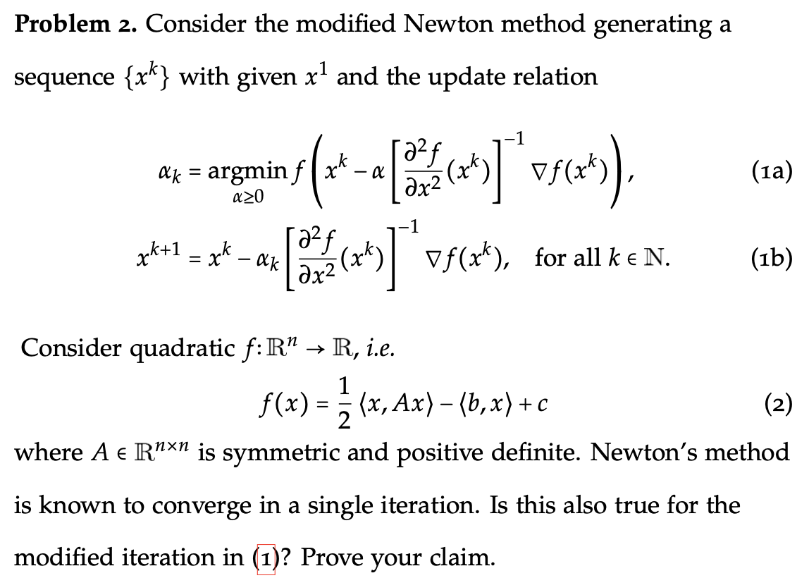 Solved Problem 2. Consider the modified Newton method | Chegg.com