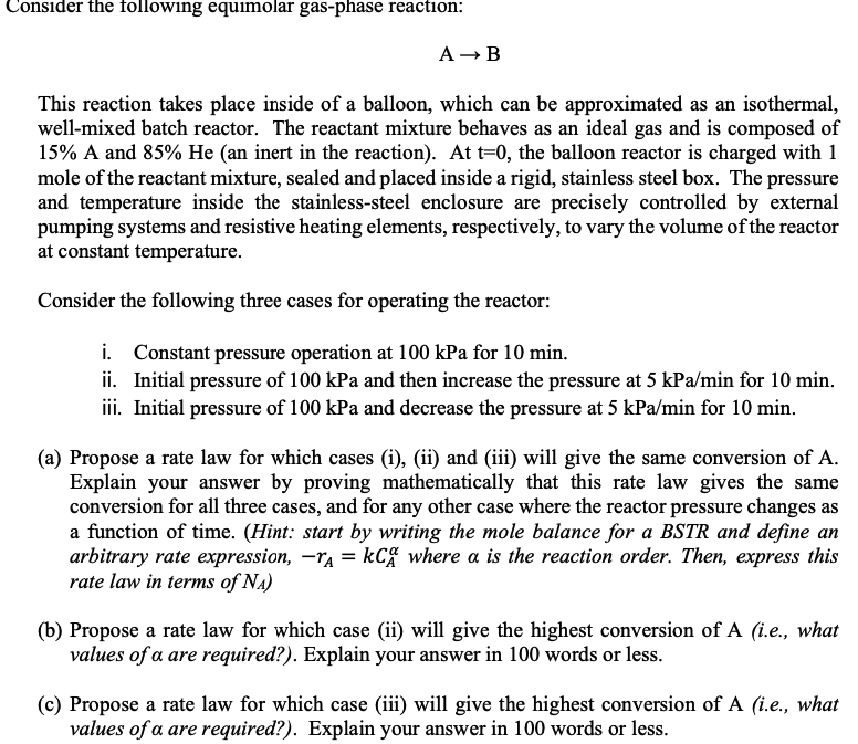 Solved Consider The Following Equimolar Gas Phase Reaction