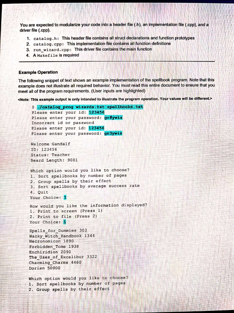 Solved You are expected to modularize your code into a | Chegg.com