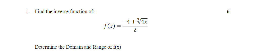 Solved 1. Find the inverse function of: f(x)=2−4+34x | Chegg.com