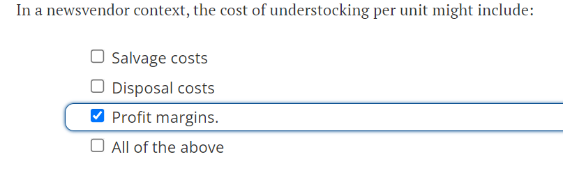 Solved In a newsvendor context, the cost of understocking | Chegg.com