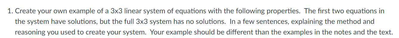 Solved 1. Create your own example of a 3x3 linear system of | Chegg.com