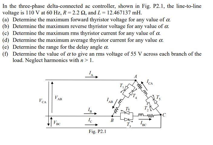 Solved In the three-phase delta-connected ac controller, | Chegg.com