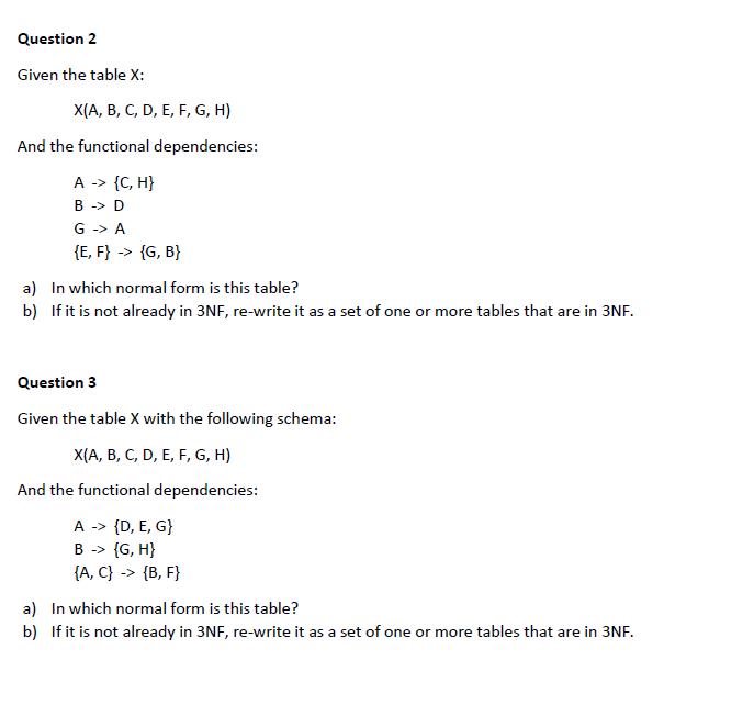 Solved Question 2 Given the table X: X(A,B,C,D,E,F,G,H) And | Chegg.com