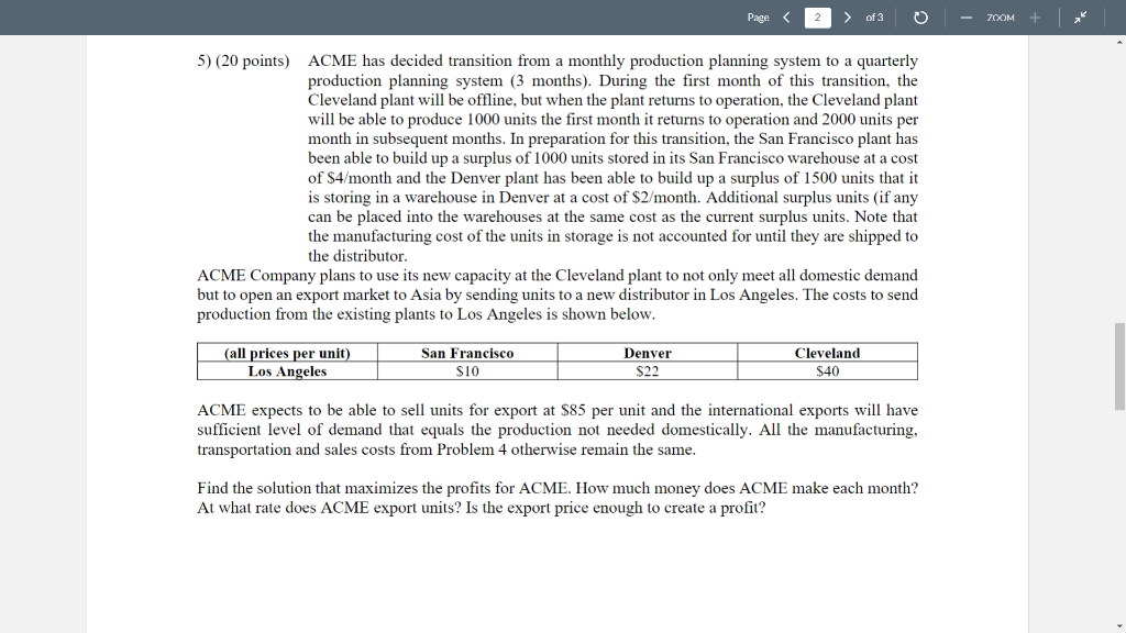 Solved 5) (20 points) ACME has decided transition from a | Chegg.com