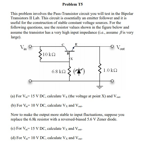 Solved Problem T5 This problem involves the Pass-Transistor | Chegg.com