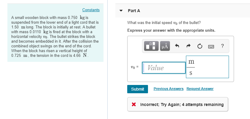 Solved Constants Part A A small wooden block with mass 0.750 | Chegg.com