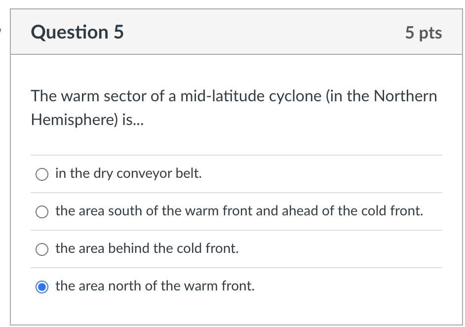 Solved Question 5 5 pts The warm sector of a mid-latitude | Chegg.com