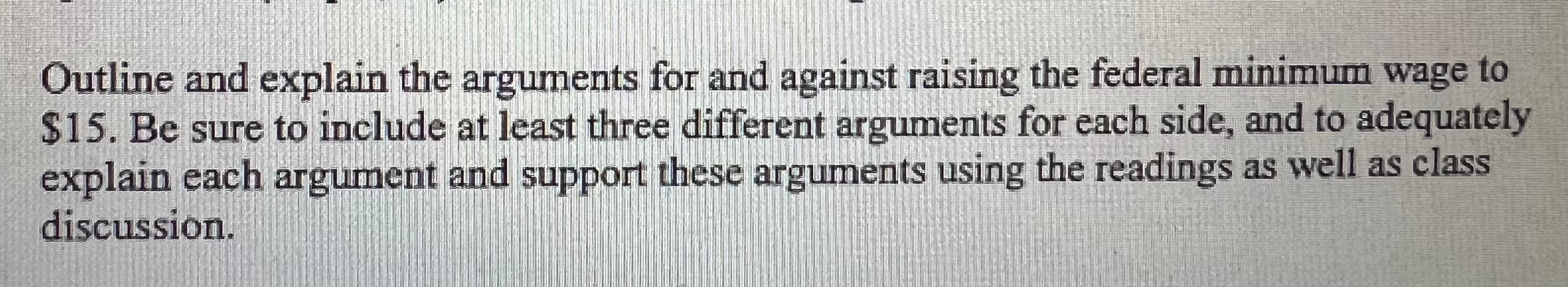 Solved Outline and explain the arguments for and against | Chegg.com