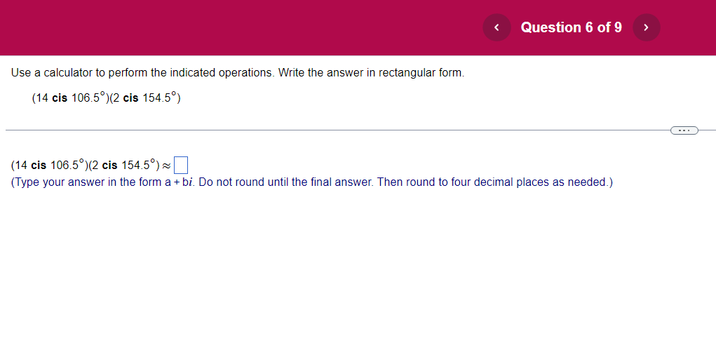 Solved Use A Calculator To Perform The Indicated Operations