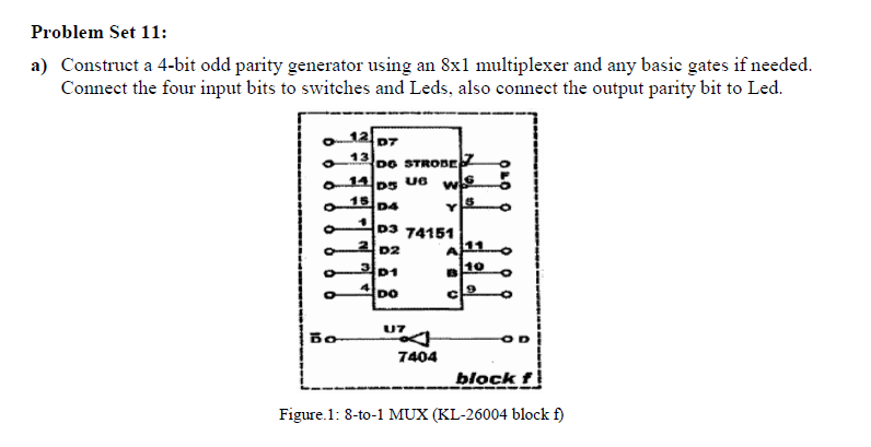 Solved Problem Set 11: a) Construct a 4-bit odd parity | Chegg.com
