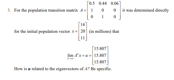 Solved 3. For the population transition matrix | Chegg.com