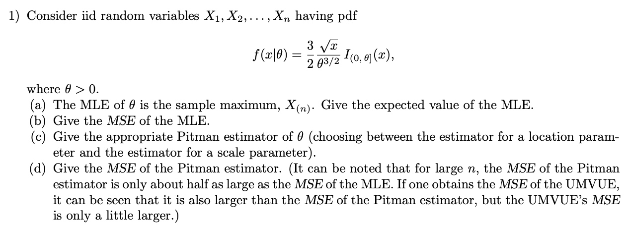 Solved 1) Consider iid random variables X1, X2, ..., Xn | Chegg.com