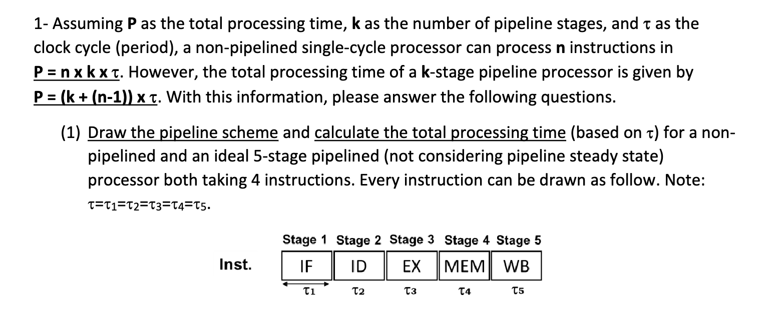 Solved 1- Assuming P as the total processing time, k as the | Chegg.com