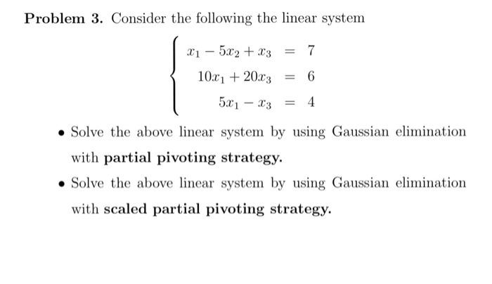 Solved Consider the following the linear system {x_1 - 5x_2 | Chegg.com
