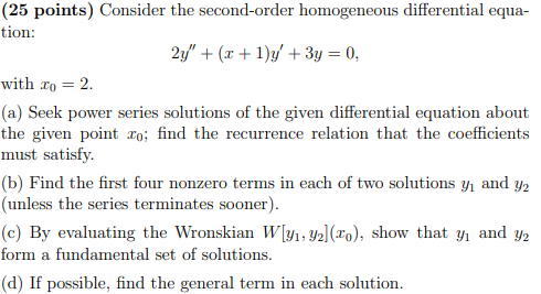 Solved ( 25 points) Consider the second-order homogeneous | Chegg.com