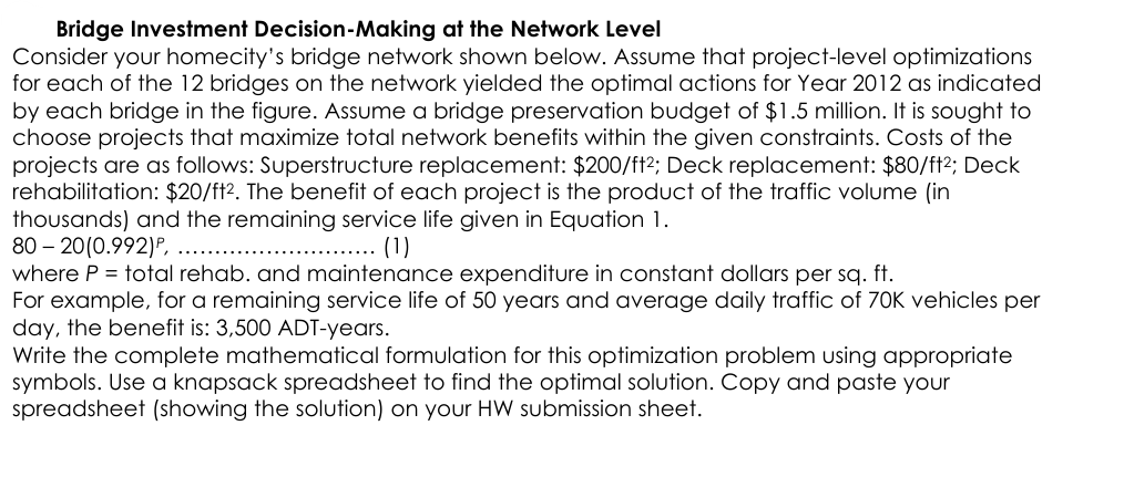 Solved Bridge Investment Decision-Making at the Network | Chegg.com