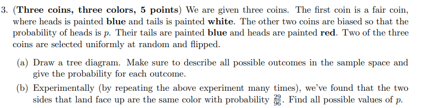 Solved 3. (Three coins, three colors, 5 points) We are given | Chegg.com