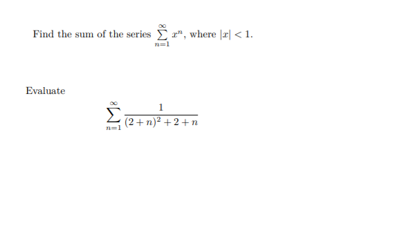 Solved Find the sum of the series 3 r”, where 21