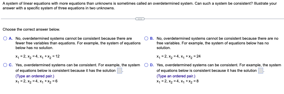 Solved A system of linear equations with more equations than | Chegg.com
