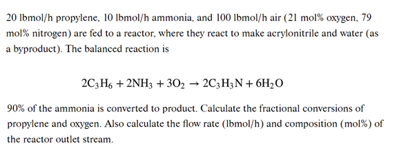 Solved 20lbmol/h propylene, 10lbmol/h ammonia, and | Chegg.com