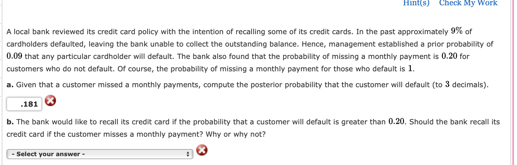 Solved A local bank reviewed its credit card policy with the | Chegg.com